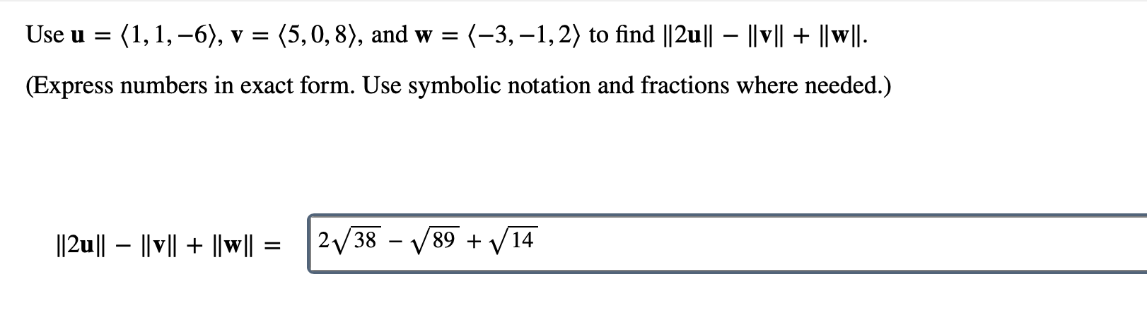 Solved Use u= 1,1,−6 ,v= 5,0,8 , and w= −3,−1,2 to find | Chegg.com