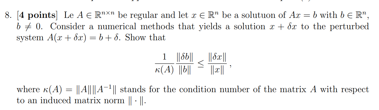 Solved Le A ∈ R n×n be regular and let x ∈ R n be a solutuon | Chegg.com