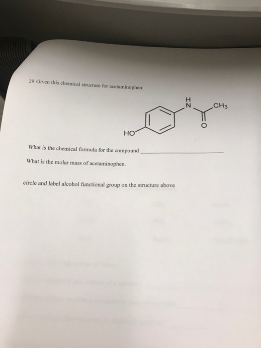 Solved 29 Given this chemical structure for acetaminophen: | Chegg.com