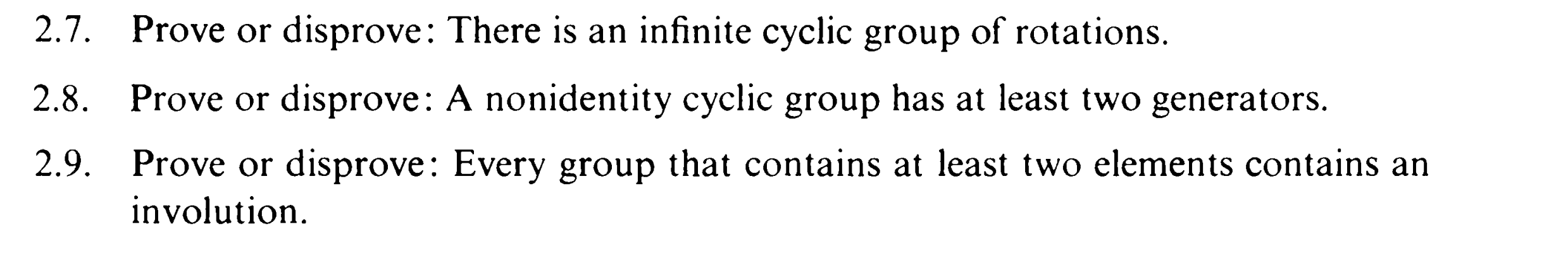Solved 2.7. Prove or disprove: There is an infinite cyclic | Chegg.com
