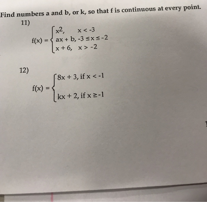 Solved Find Numbers A And B Or K So That F Is Continuous