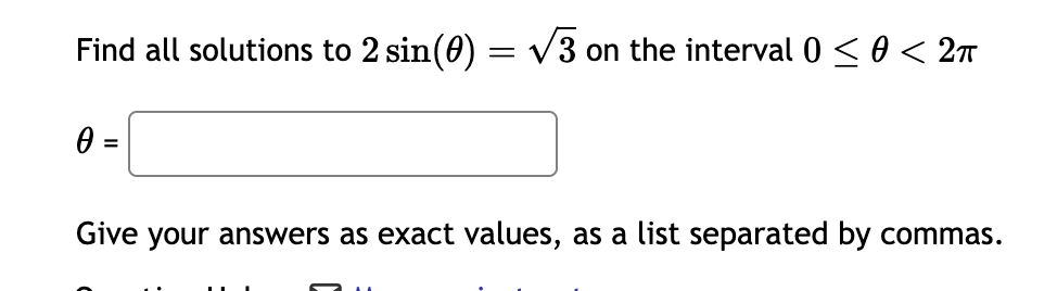 Solved Find all solutions to 2sin(θ)=3 on the interval | Chegg.com
