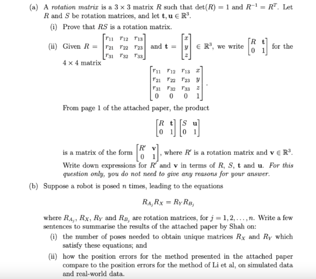 Solved 1 (a) A rotation matrix is a 3 x 3 matrix R such that | Chegg.com
