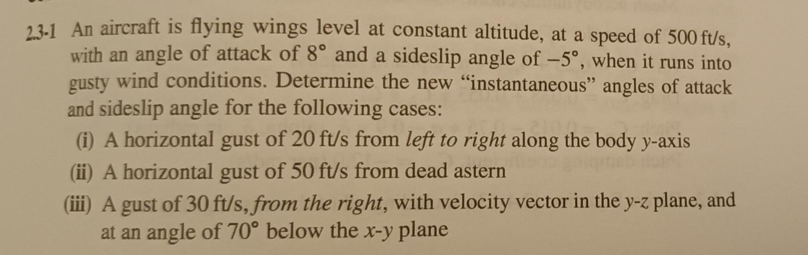 Solved 2.3-1 An aircraft is flying wings level at constant | Chegg.com