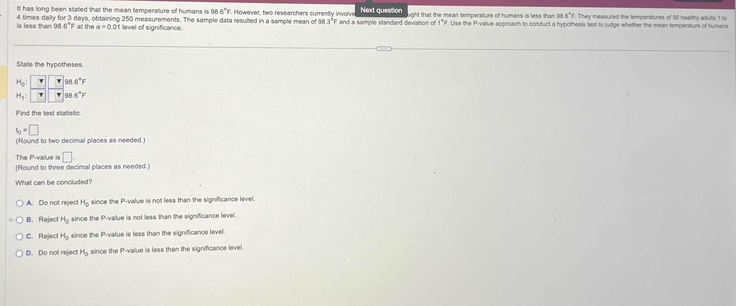 Solved is less than 98.6°F ﻿at the α=0.01 ﻿level of | Chegg.com