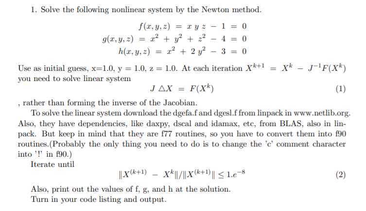 Solved 1 Solve The Following Nonlinear System By The Newton