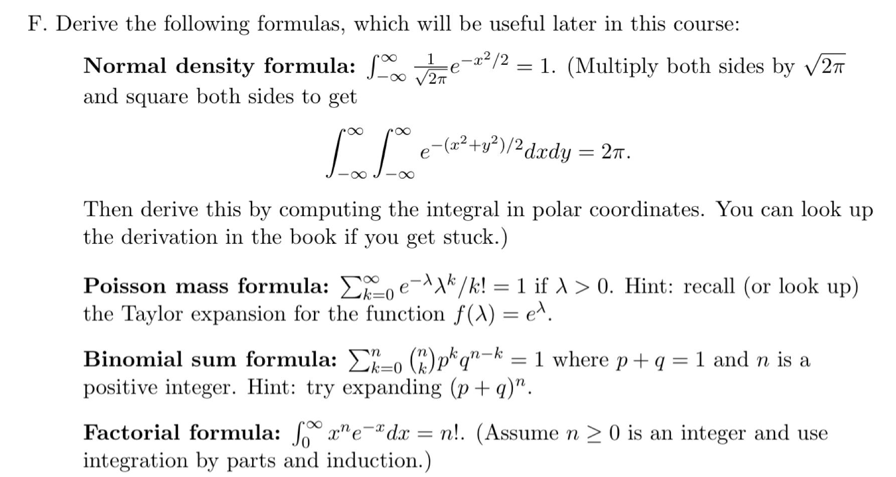 Solved F. Derive the following formulas, which will be | Chegg.com