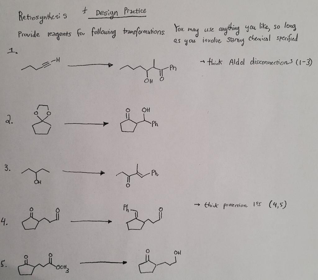 Solved Design Practice Retrosynthesis Provide reagents for | Chegg.com