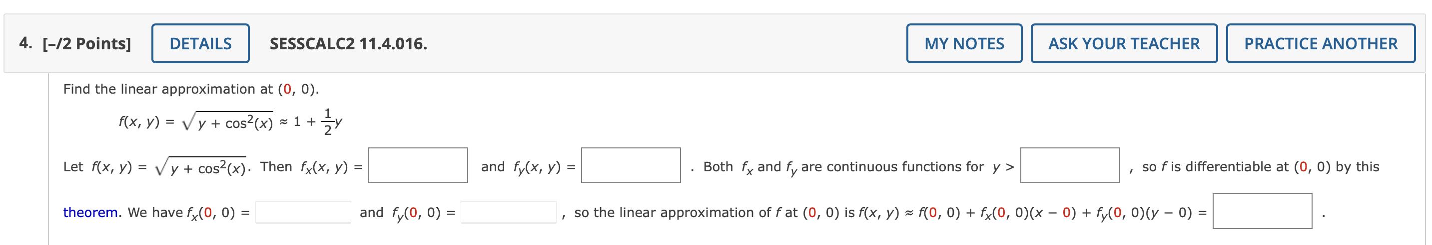 Solved Find the linear approximation at (0,0). | Chegg.com