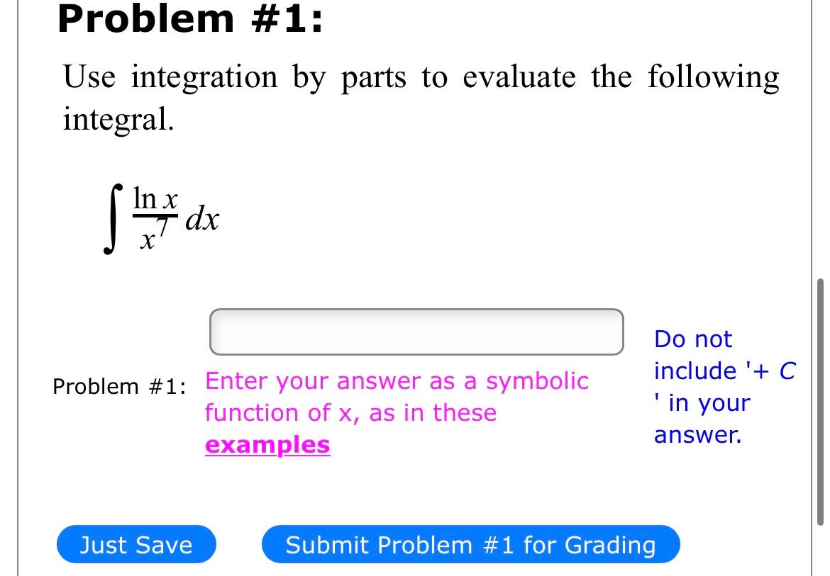 Solved Use integration by parts to evaluate the following | Chegg.com