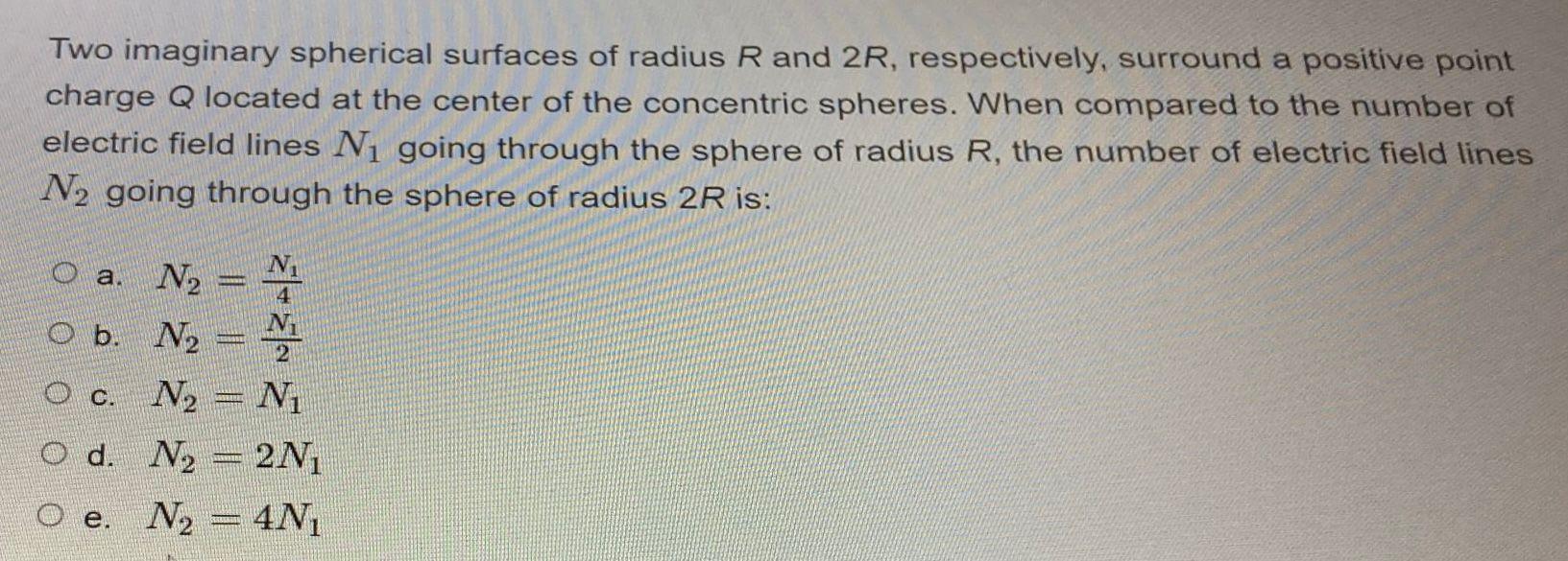 Solved Two imaginary spherical surfaces of radius R and 2R, | Chegg.com