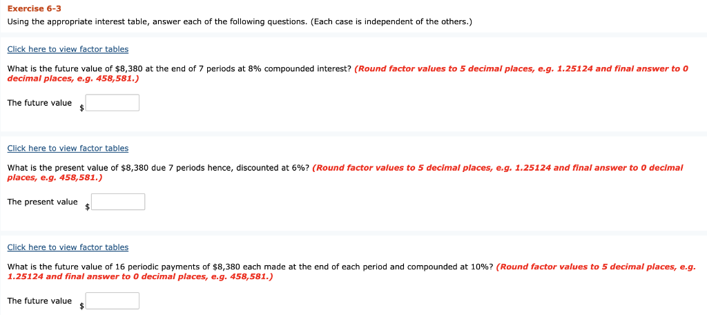 Solved Exercise 6-3 Using the appropriate interest table, | Chegg.com