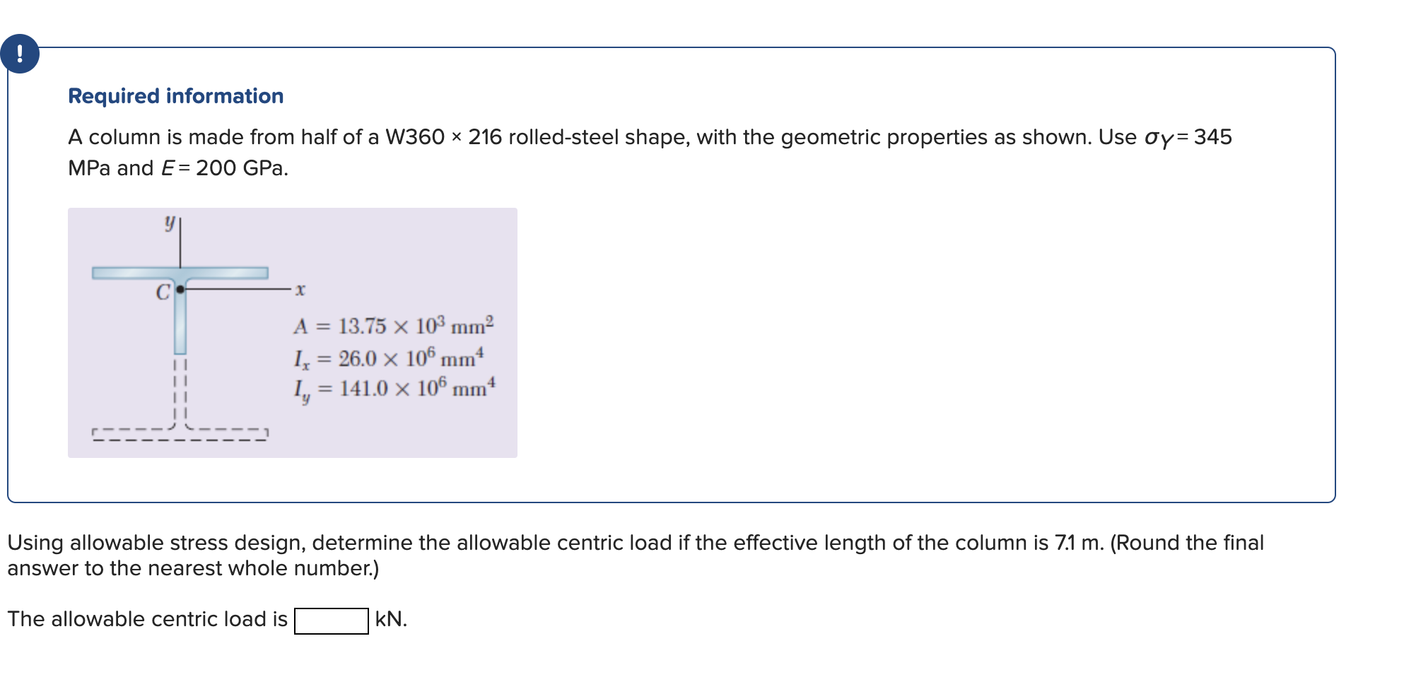 Solved A column is made from half of a W360 × 216 | Chegg.com