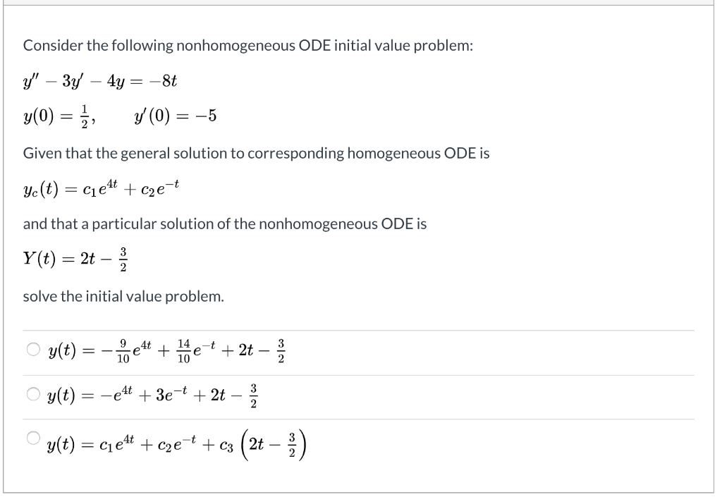 Solved Consider the following nonhomogeneous ODE initial | Chegg.com