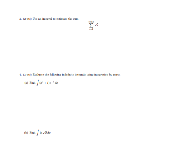 (2 ﻿pts) ﻿Use an integral to estimate the | Chegg.com