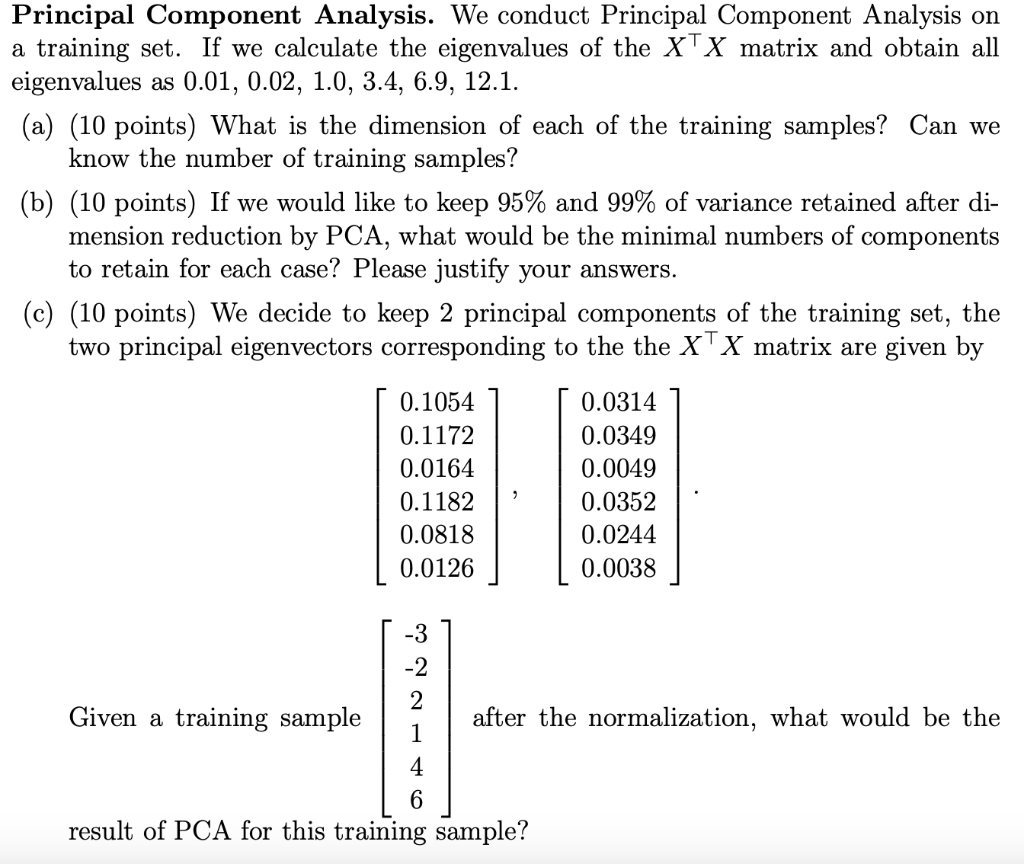 Solved Principal Component Analysis. We conduct Principal | Chegg.com