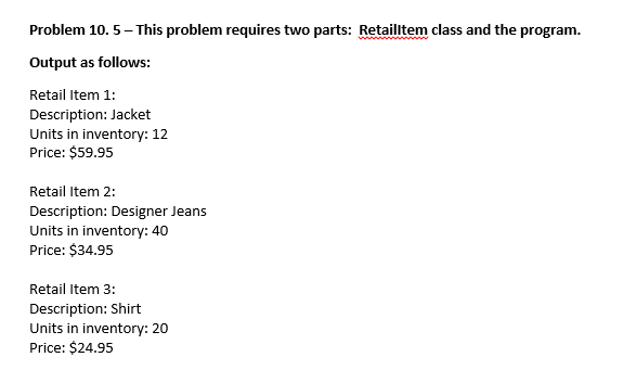 Solved 5. RetailItem Class Write a class named RetailItem | Chegg.com