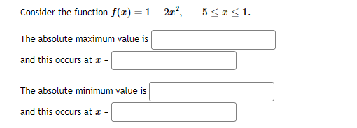 Solved Consider the function f(x)=1-2x2,-5≤x≤1.The absolute | Chegg.com