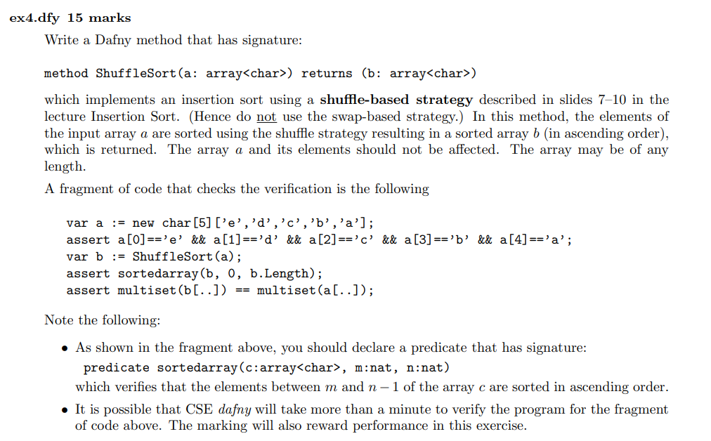ex4.dfy 15 marks Write a Dafny method that has | Chegg.com