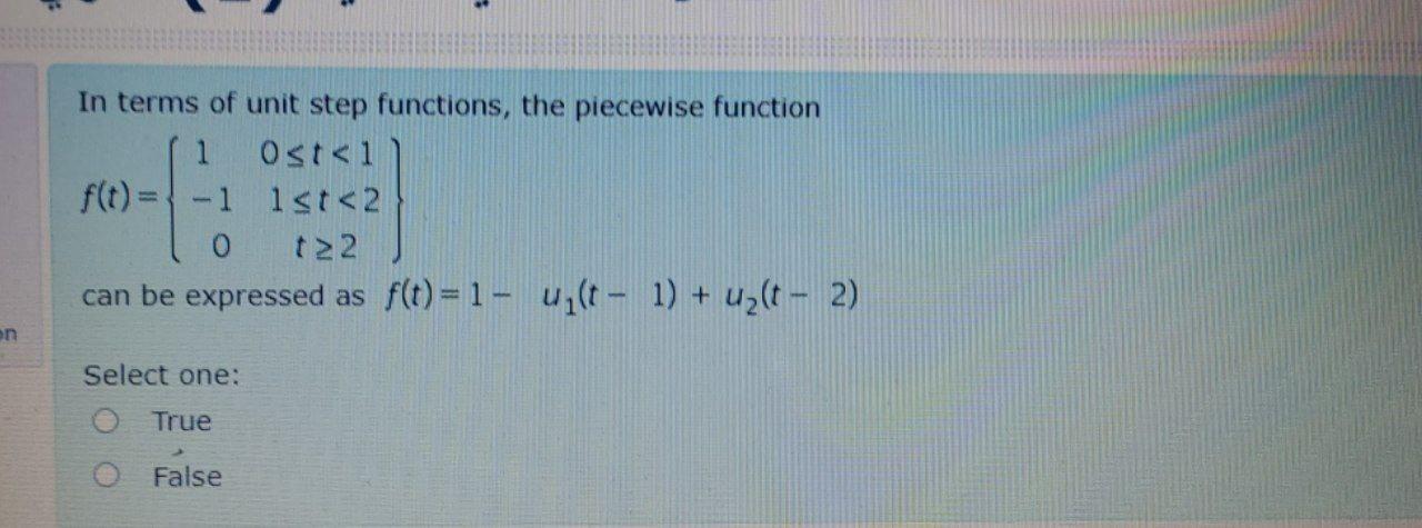 Solved In terms of unit step functions, the piecewise | Chegg.com