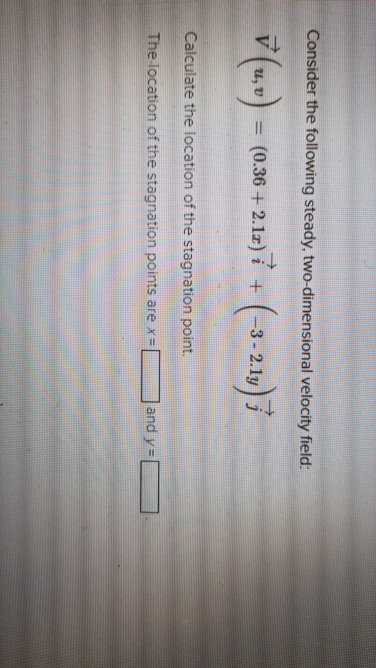 Solved Consider the following steady, two-dimensional | Chegg.com