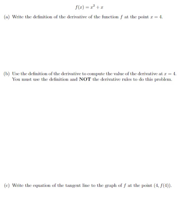 Solved f(x)=x2+x(a) ﻿Write the definition of the derivative | Chegg.com