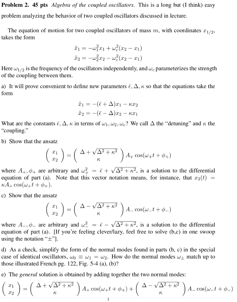 Solved Problem 2. 45 pts Algebra of the coupled oscillators. | Chegg.com