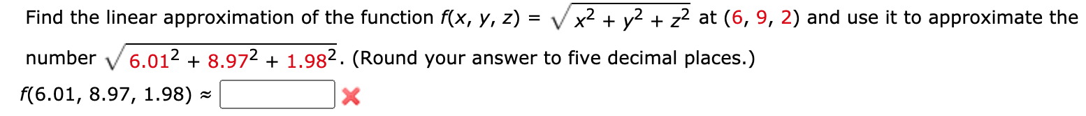 Solved Find the linear approximation of the function f(x, y, | Chegg.com