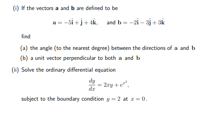 Solved (i) If the vectors a and b are defined to be | Chegg.com