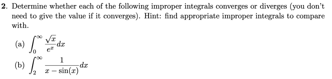 Solved 2. Determine whether each of the following improper | Chegg.com