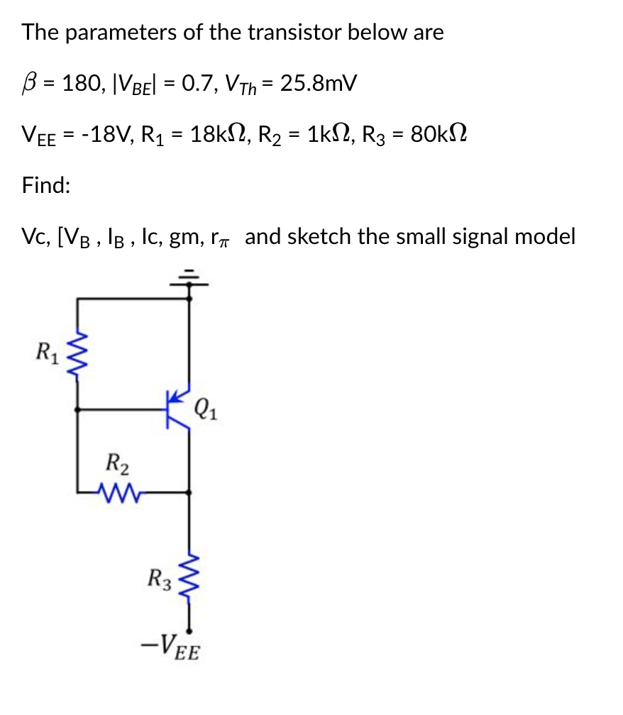 Solved The parameters of the transistor below are | Chegg.com