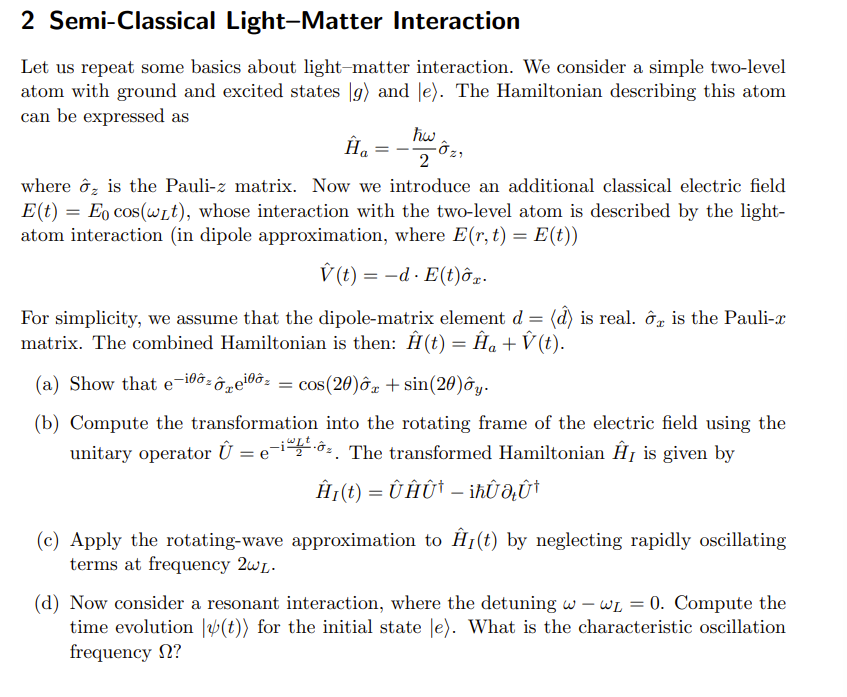 Solved 2 ﻿Semi-Classical Light-Matter InteractionLet us | Chegg.com
