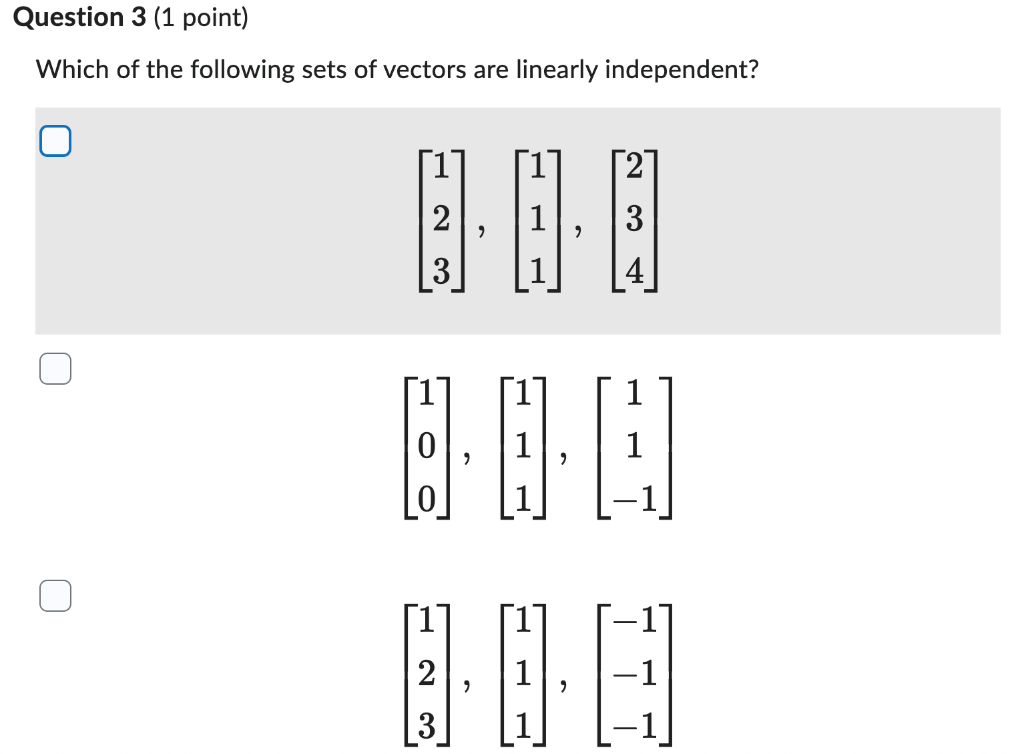 Solved Which of the following sets of vectors are linearly | Chegg.com