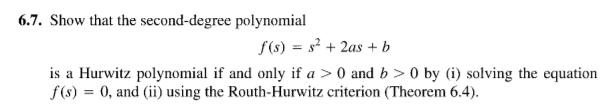 Solved 6.7. Show that the second-degree polynomial f(s) = 52 | Chegg.com