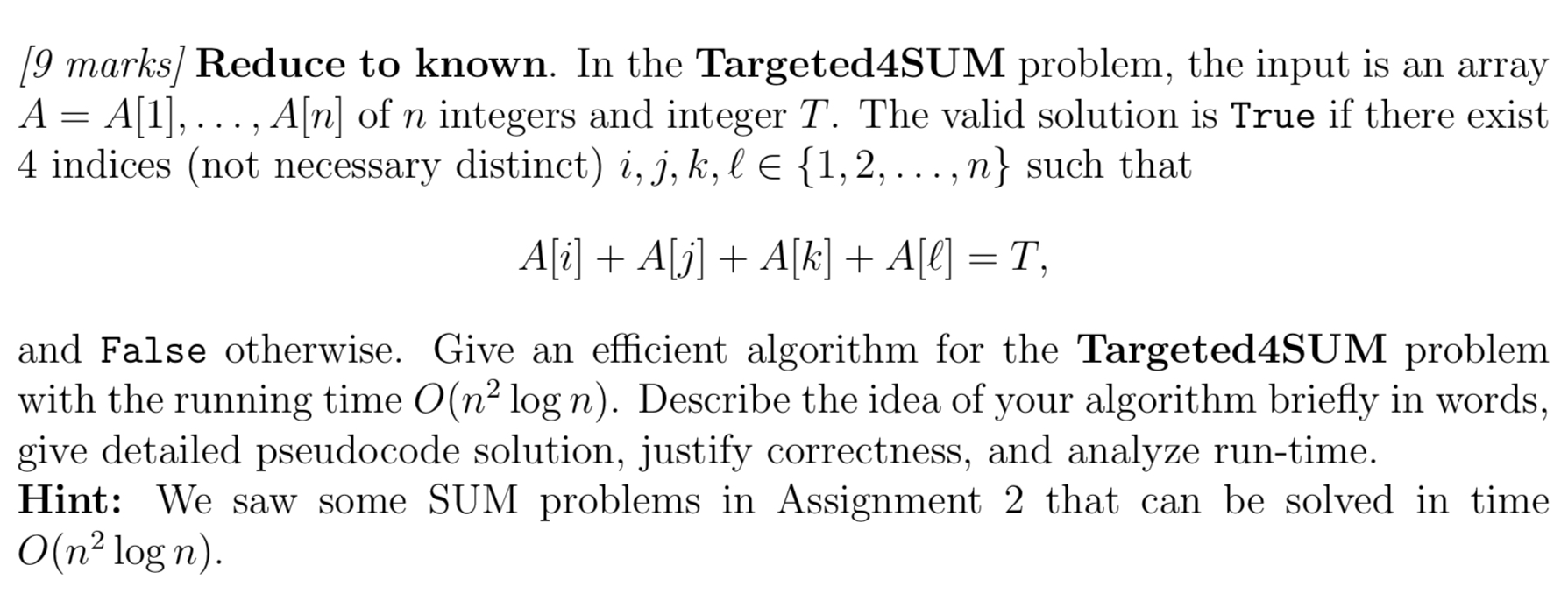 Solved [9 ﻿marks] ﻿Reduce to known. In the Targeted4SUM | Chegg.com