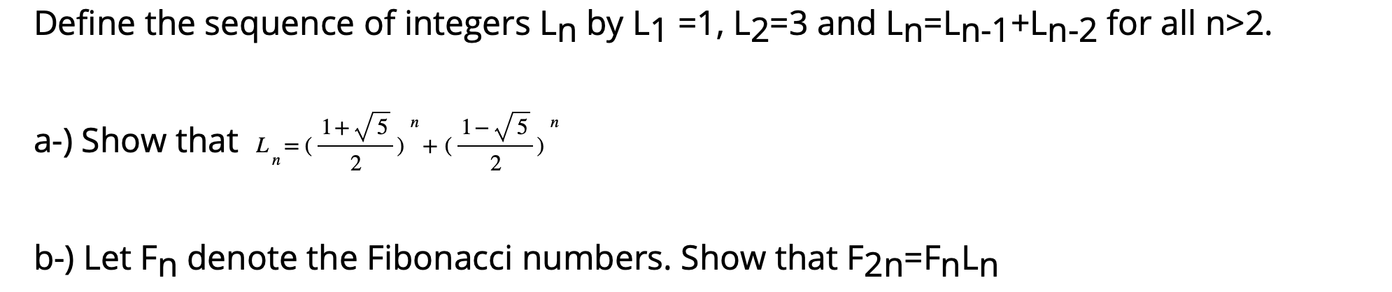 Define the sequence of integers Ln by L1=1,L2=3 and | Chegg.com