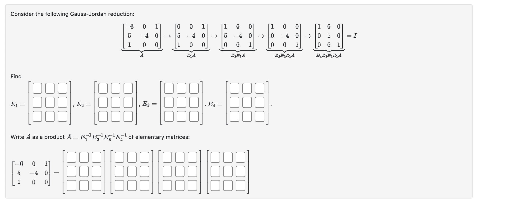 Solved Consider the following Gauss-Jordan | Chegg.com