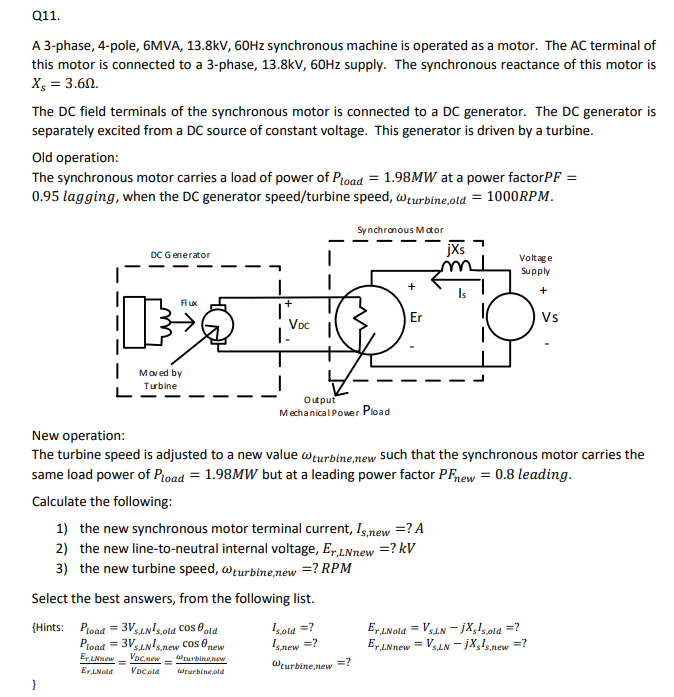 [Solved]: A 3-phase, 4-pole, 6MVA, 13.8kV, 60Hz synchronous