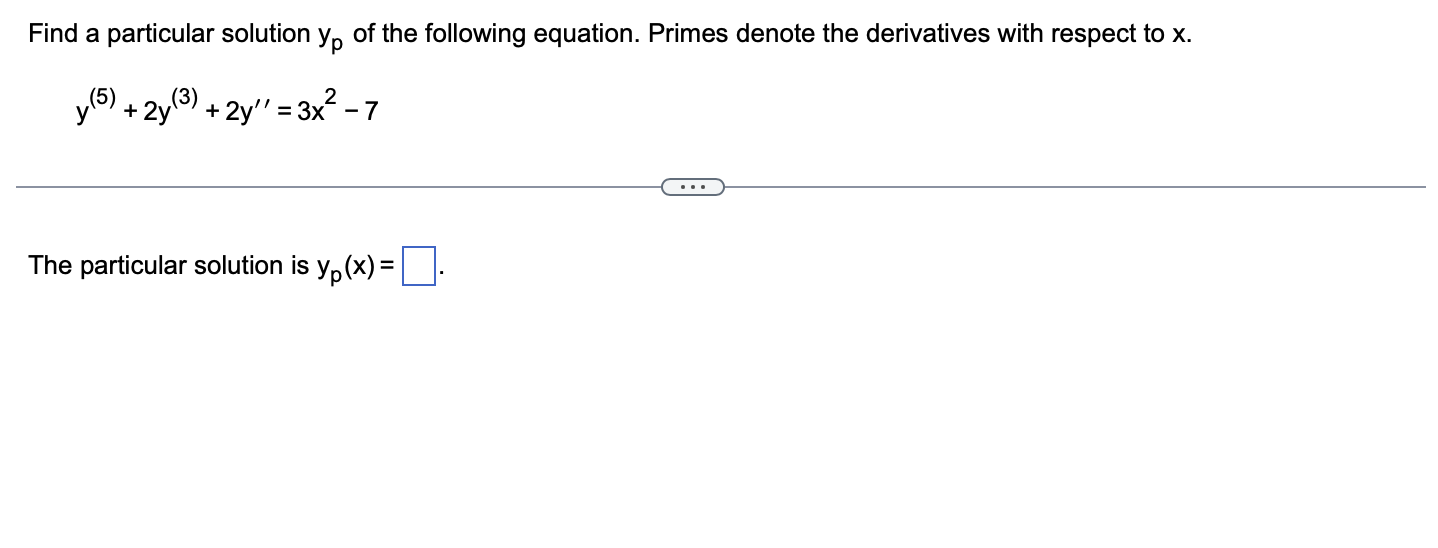 Solved Find a particular solution yp of the following | Chegg.com