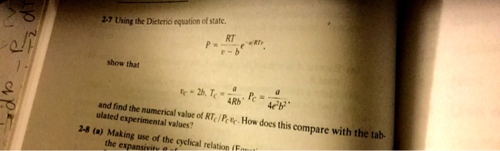 Solved Using the equation of state. P = RT/v - b e^-d/RT | Chegg.com