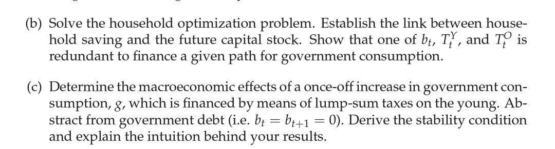 Solved (b) Solve the household optimization problem. | Chegg.com