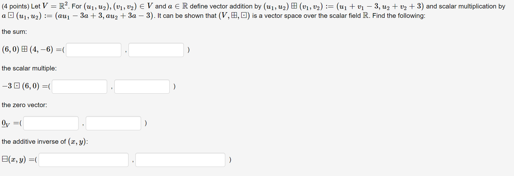 Solved a (u1,u2):=(au1−3a+3,au2+3a−3). It can be shown that | Chegg.com
