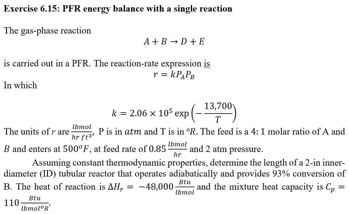 Solved Exercise 6.15: PFR energy balance with a single | Chegg.com