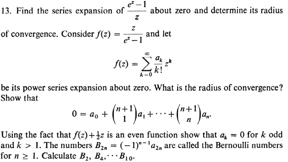 Solved 13. Find the series expansion of zez−1 about zero and | Chegg.com