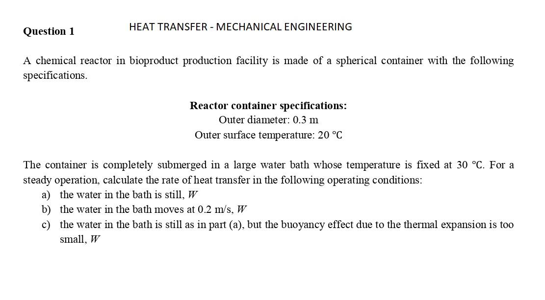 Solved HEAT TRANSFER - MECHANICAL ENGINEERING Question 1 A | Chegg.com