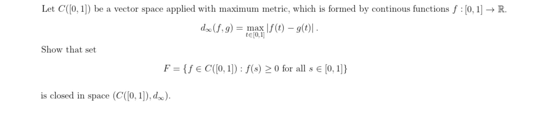 [solved] Let C [0 1] Be A Vector Space Applied With Maxi
