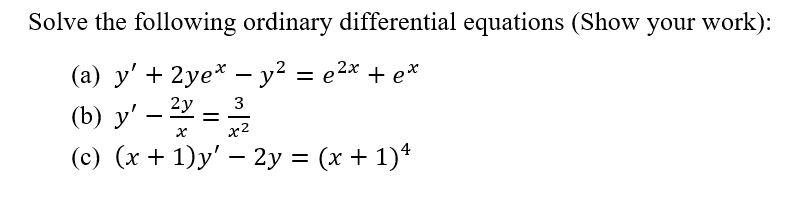 Solved Solve the following ordinary differential equations | Chegg.com