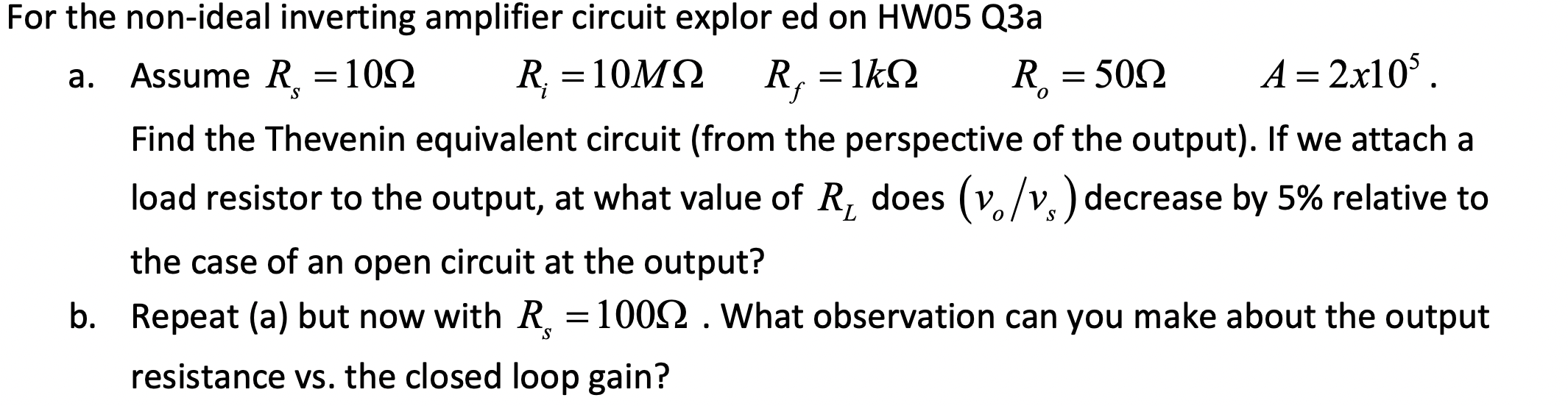 Solved or the non-ideal inverting amplifier circuit explor | Chegg.com