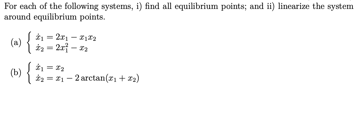 Solved For each of the following systems, i) find all | Chegg.com