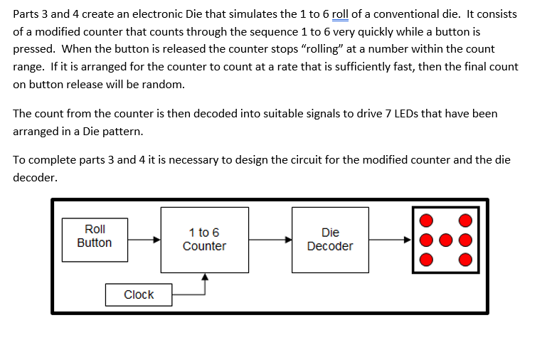 Solved Parts 3 and 4 create an electronic Die that simulates | Chegg.com